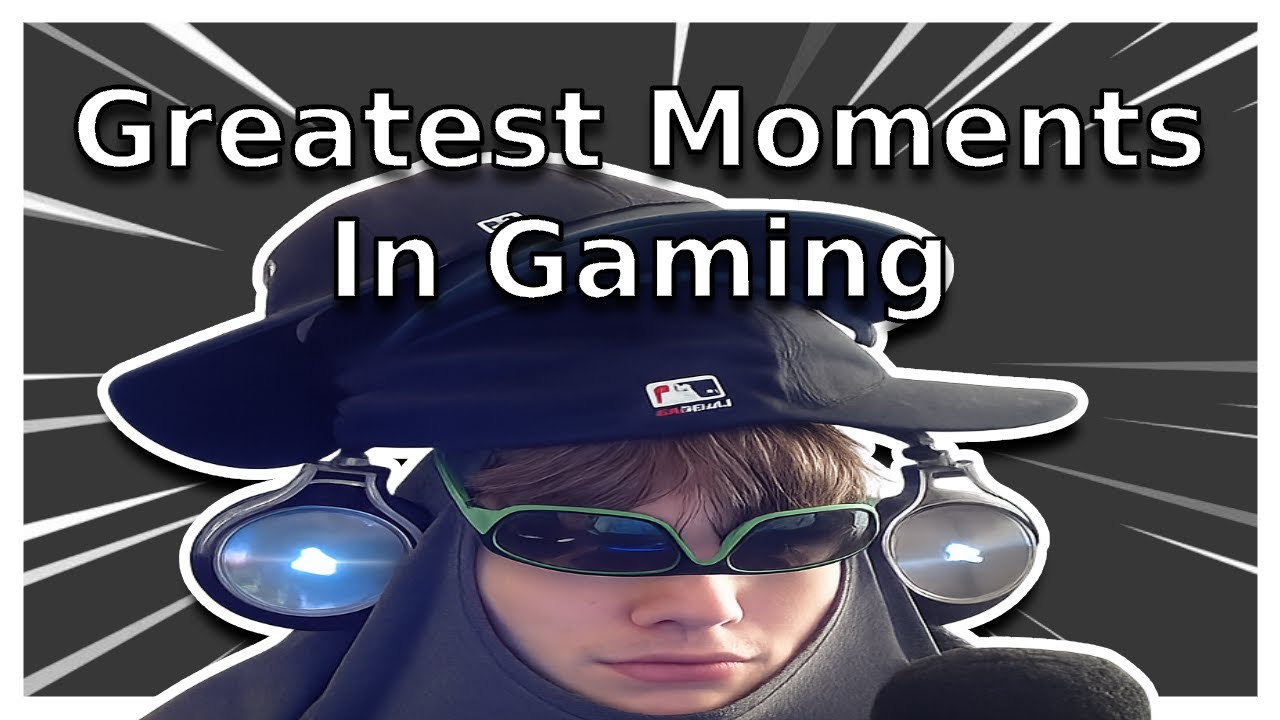 Greatest Moments in Gaming - YouTube