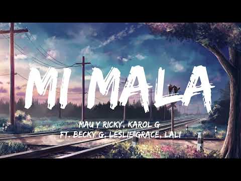 Mau y Ricky, Karol G   Mi Mala Remix   Official Video ft  Becky G, Leslie Grace, Lali