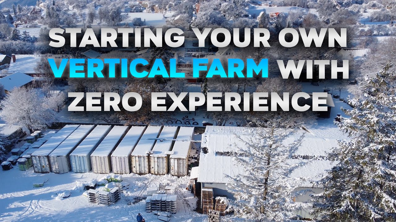 Starting Your Vertical Farm With Zero Experience - YouTube