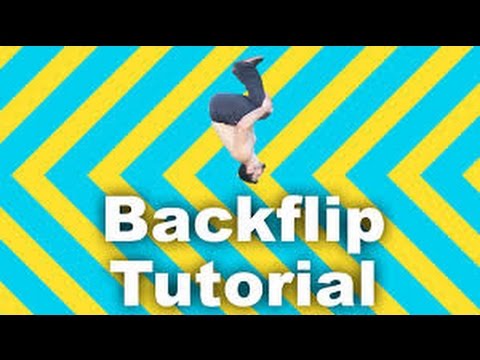 How to do a Backflip on the Ground without being Scared (Tutorials Week ...