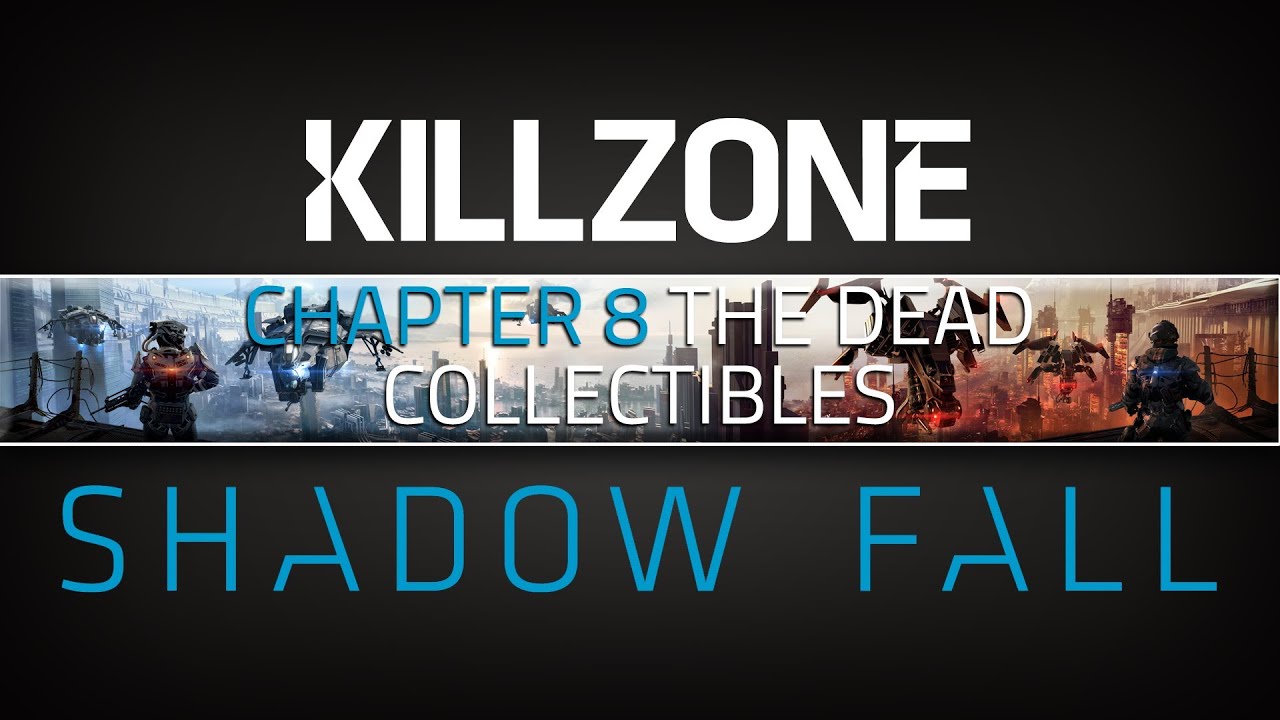 Killzone Shadow Fall - Chapter 8 Collectibles (Audio Logs, Dossiers ...