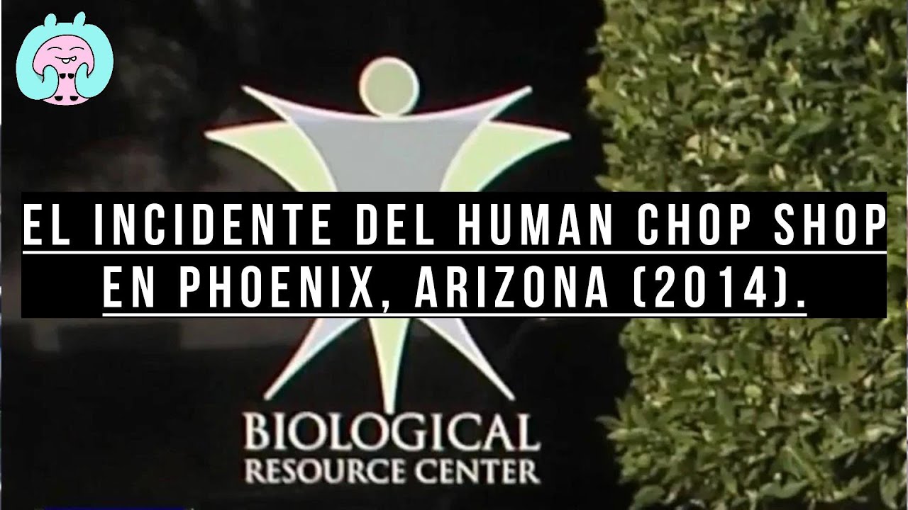 El incidente del Human Chop Shop en Phoenix, Arizona (2014). - YouTube