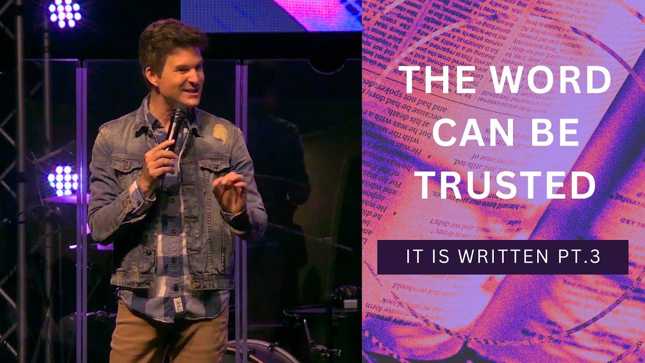 It Is Written - Pt.3 | The Word Can Be Trusted | Pastor Steven Yoes ...
