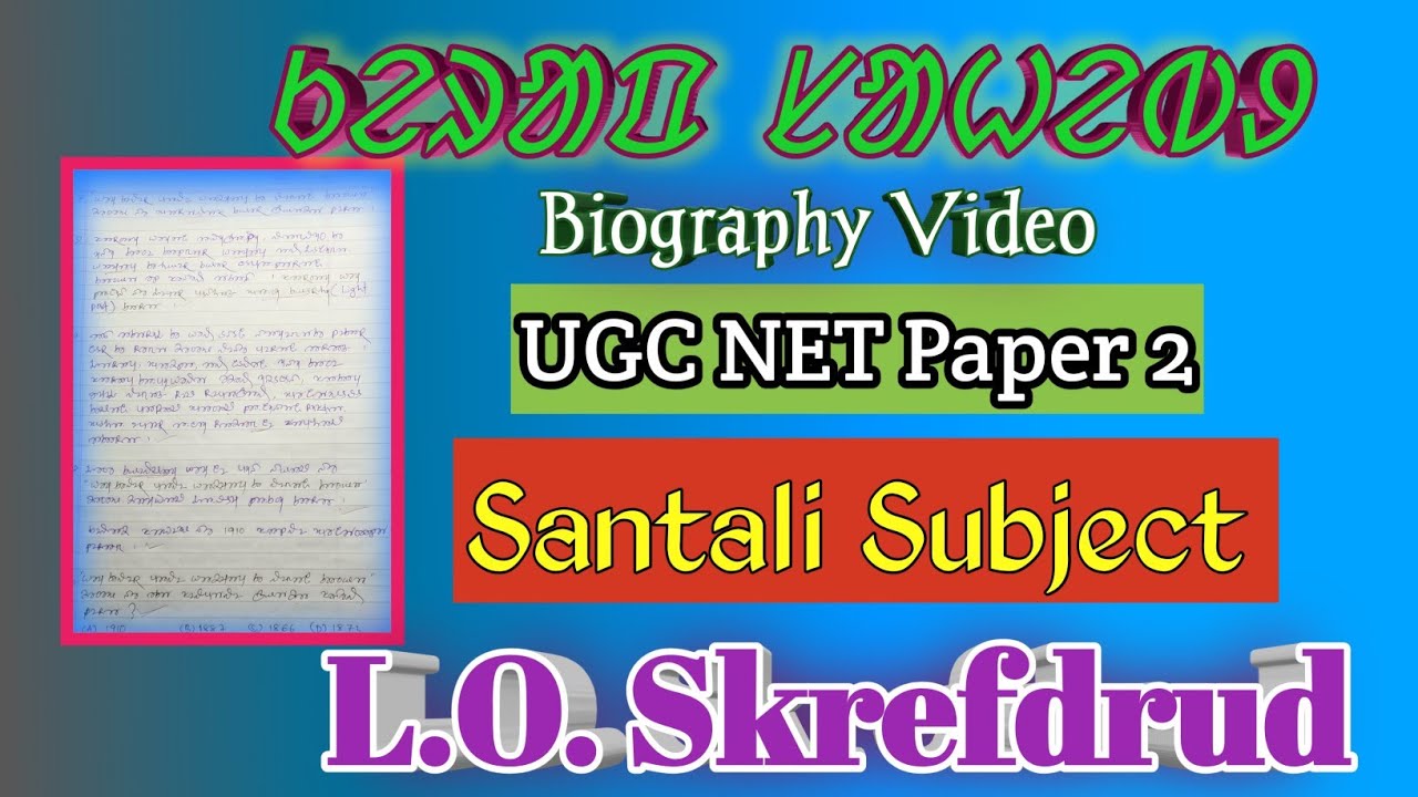 L.O Skrefdrud। UGC NET Paper 2। Santali Subject। Olchiki Script । GEYAN ...