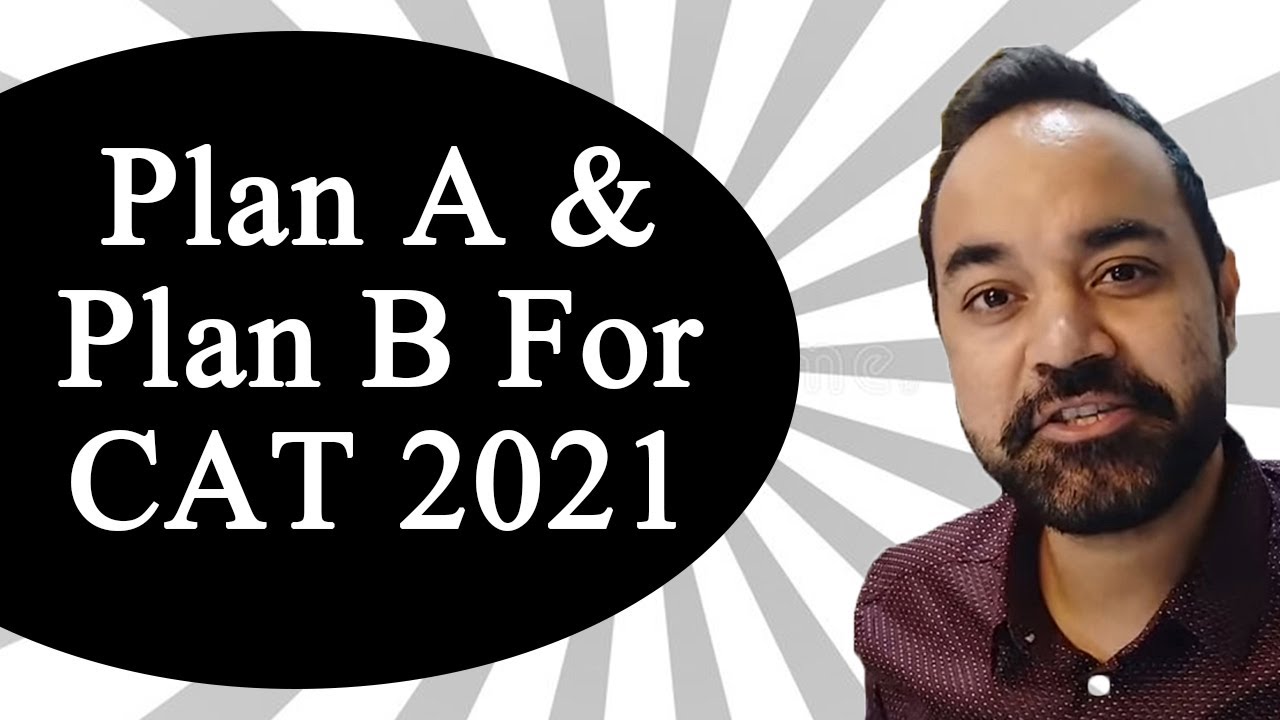 Plan A & Plan B For CAT 2021 | CAT Motivation - YouTube