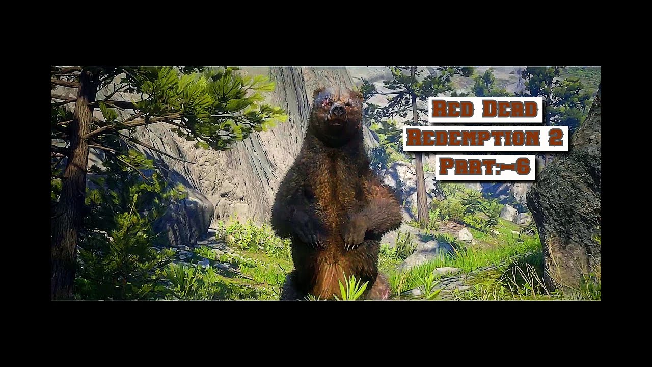 Red Dead Redemption 2 Part:-6 Bear Hunting - YouTube