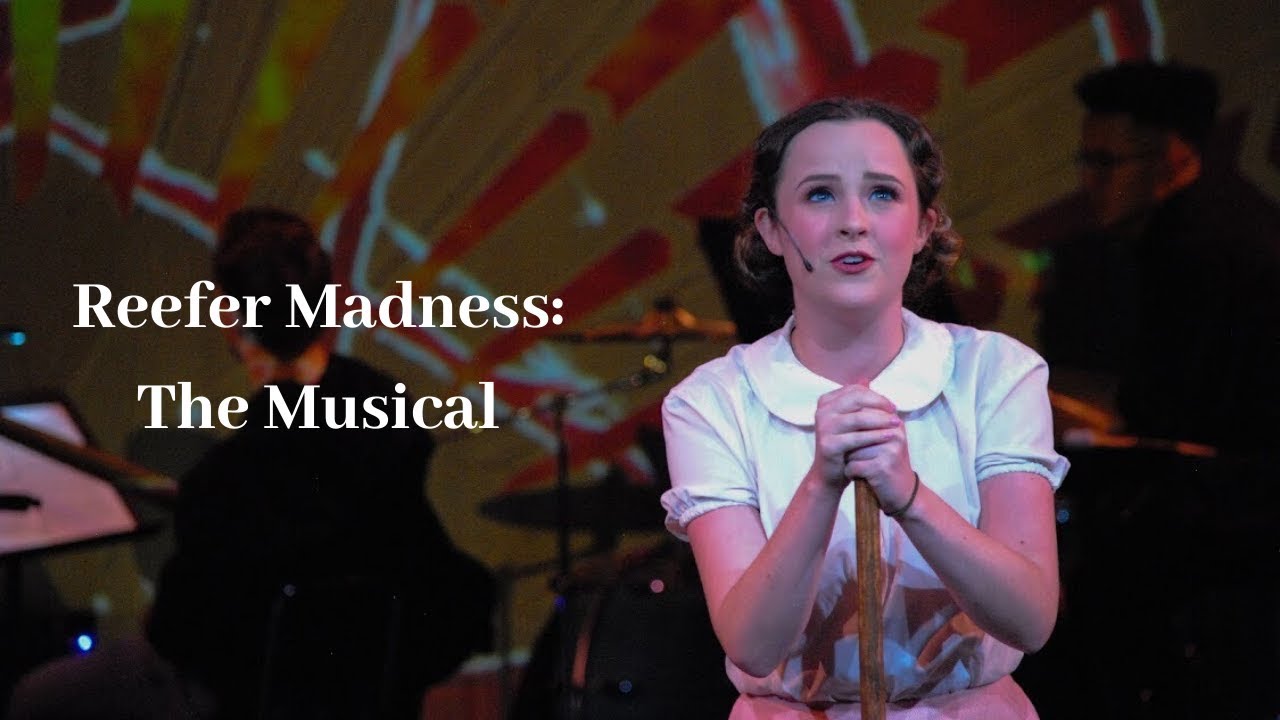 Reefer Madness: The Musical - YouTube