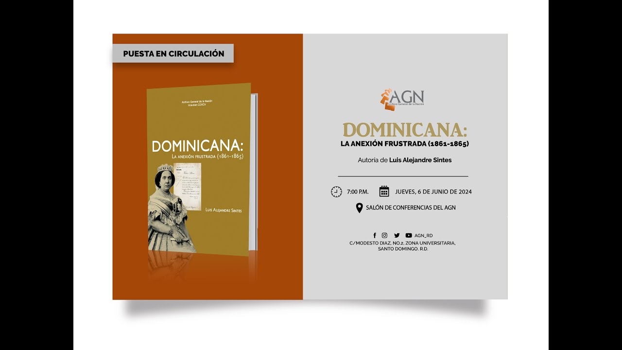 Puesta en circulación: Dominicana La anexión frustrada 1861-1865 - YouTube
