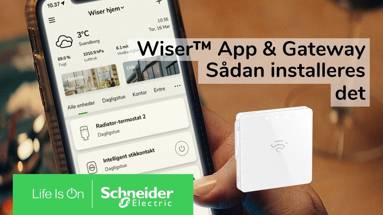 Sådan installeres Wiser app og gateway | Schneider Electric - YouTube