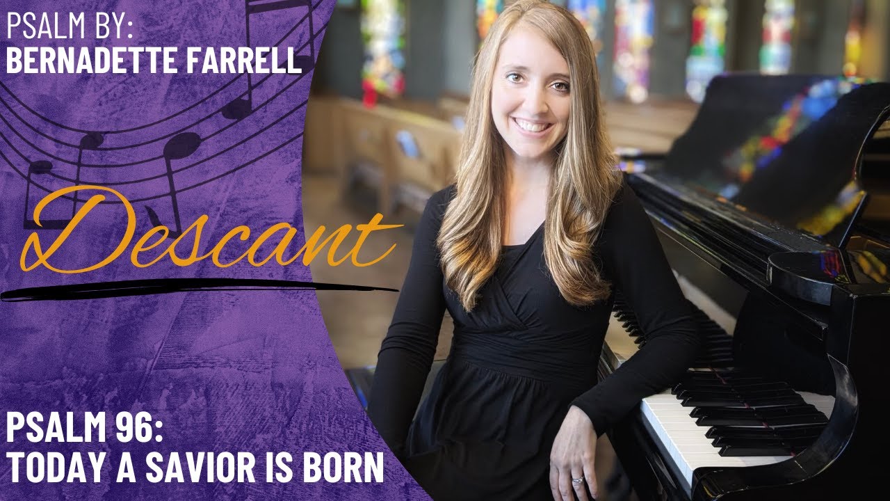Psalm 96: Today a Savior is Born *Farrell (Low Descant) - YouTube