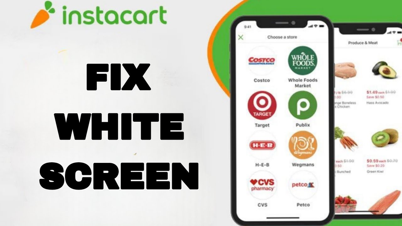 How To Fix And Solve White Screen On Instacart App | Final Solution ...