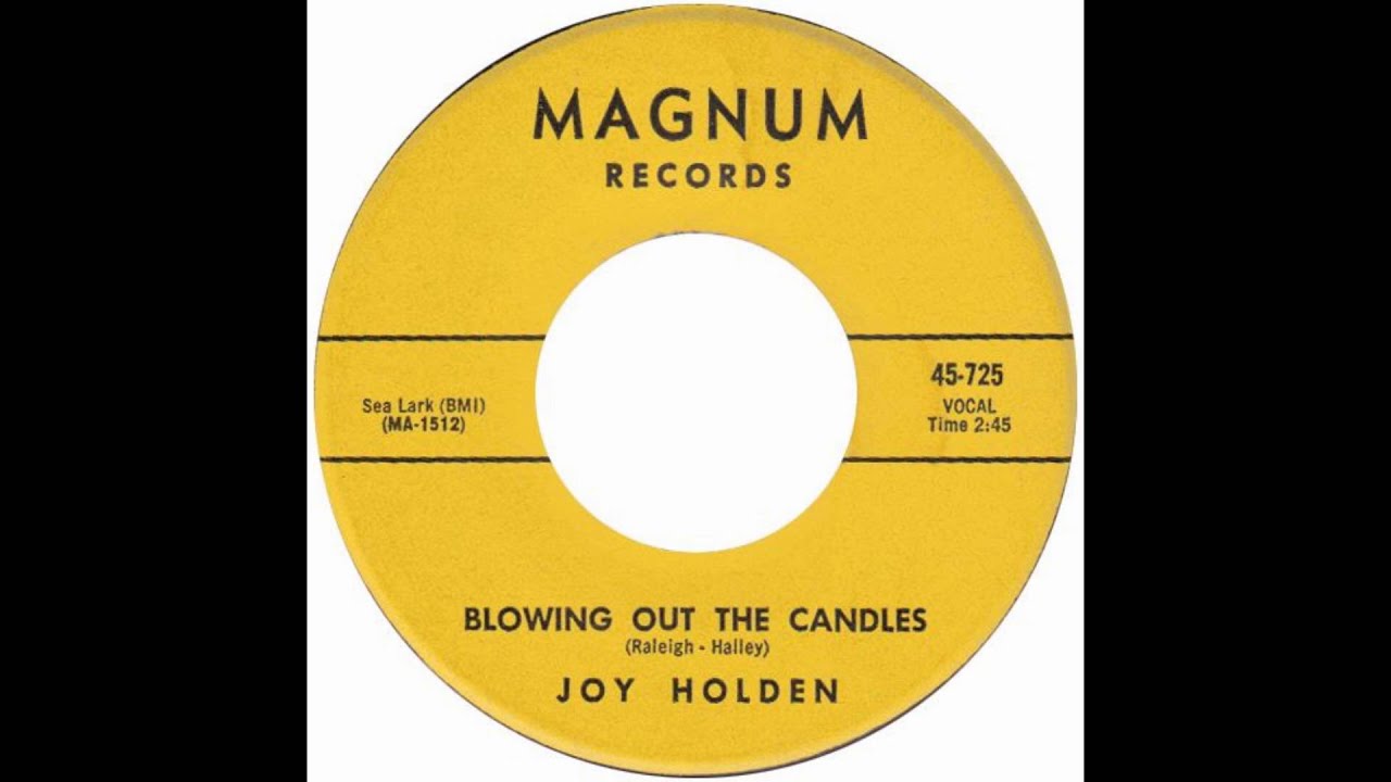 Joy Holden – “Blowing Out The Candles” (Magnum) 1965 - YouTube