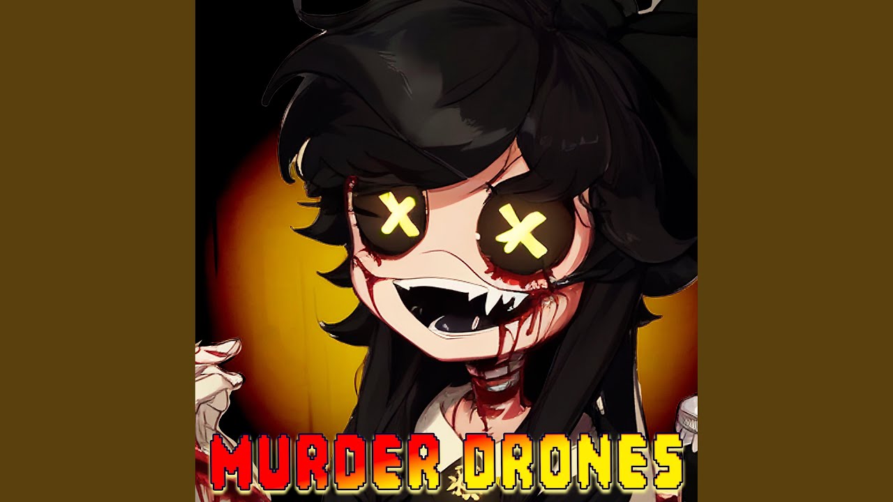 Murder Drones Song - YouTube