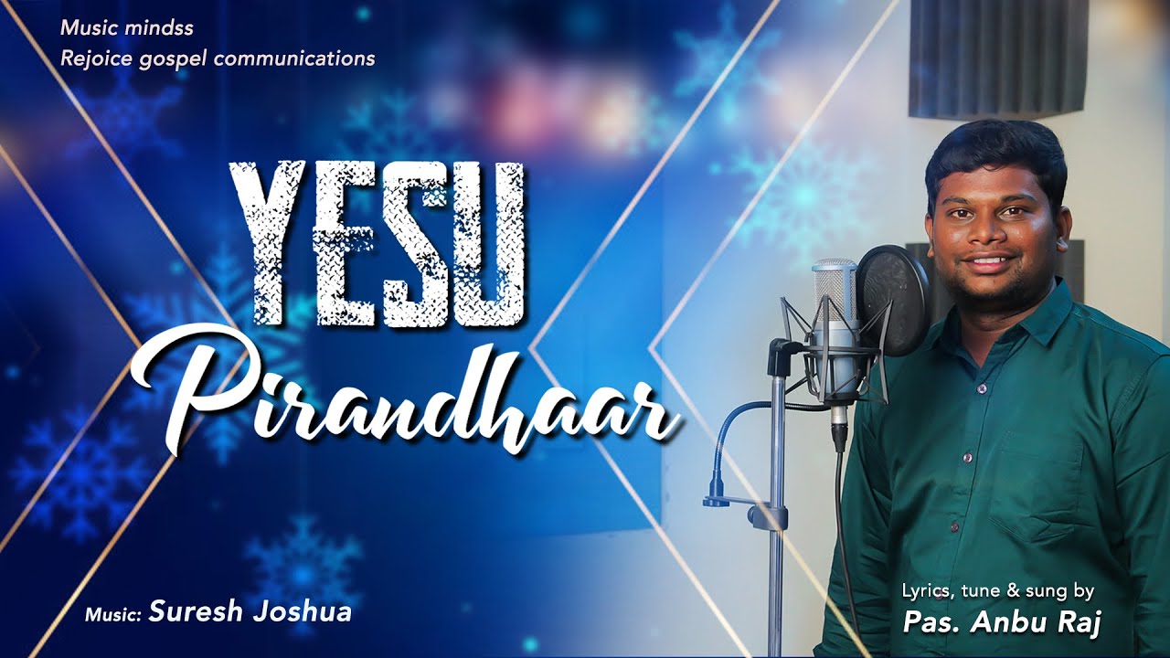 Yesu Pirandhar | Anbu Raj | New Christmas Song | HD - YouTube