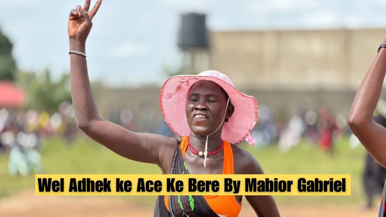 New Classic Dergel Hit Song Wel Adhek ke Ace Ke Bere By Mabior Gabriel ...