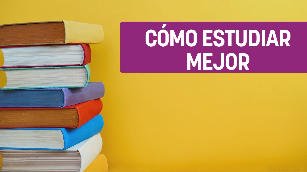 CÓMO ESTUDIAR MEJOR | TÉCNICA DE ESTUDIO - YouTube
