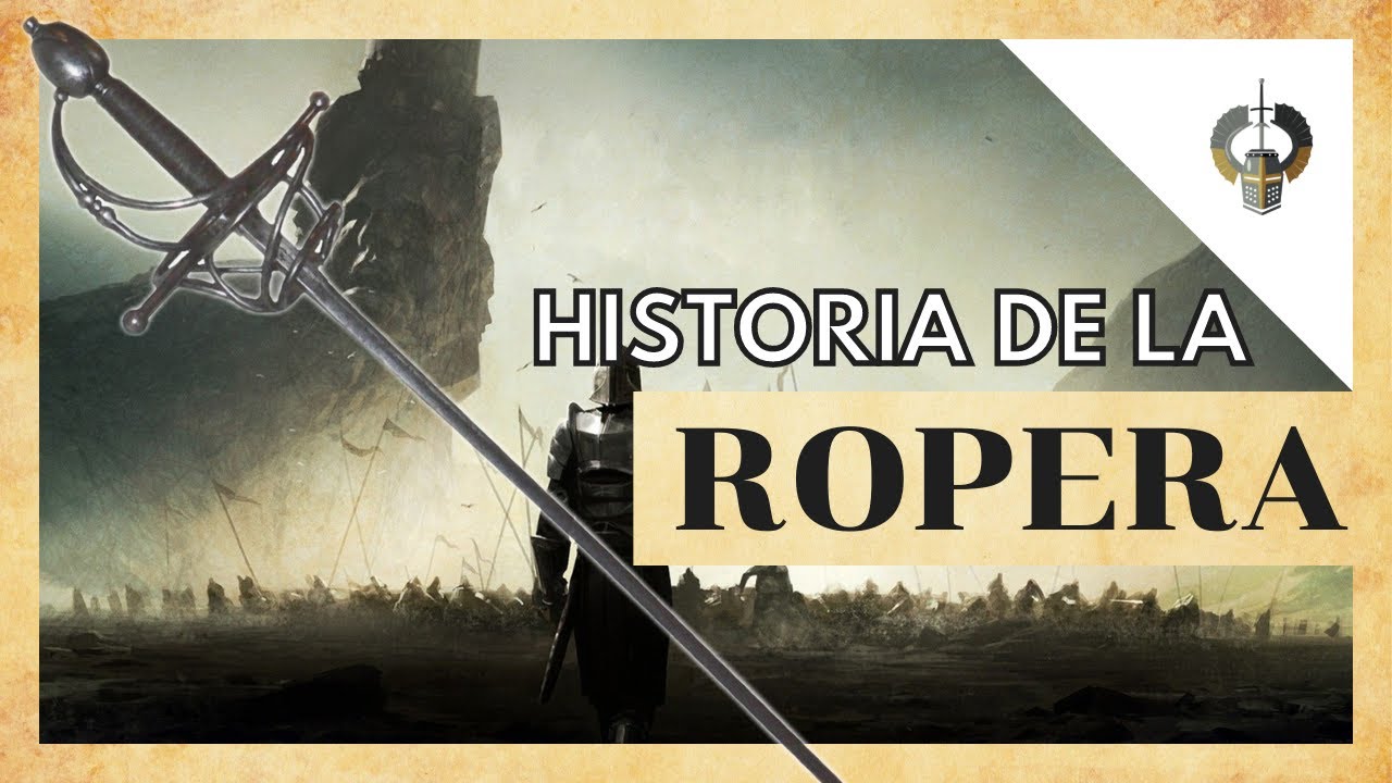 ESPADA ROPERA - La HISTORIA del ARMA ISABELINA - YouTube