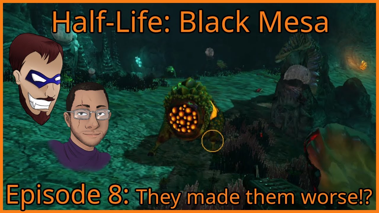 This Is My Nightmare! (Half-Life Black Mesa Part 8) - YouTube