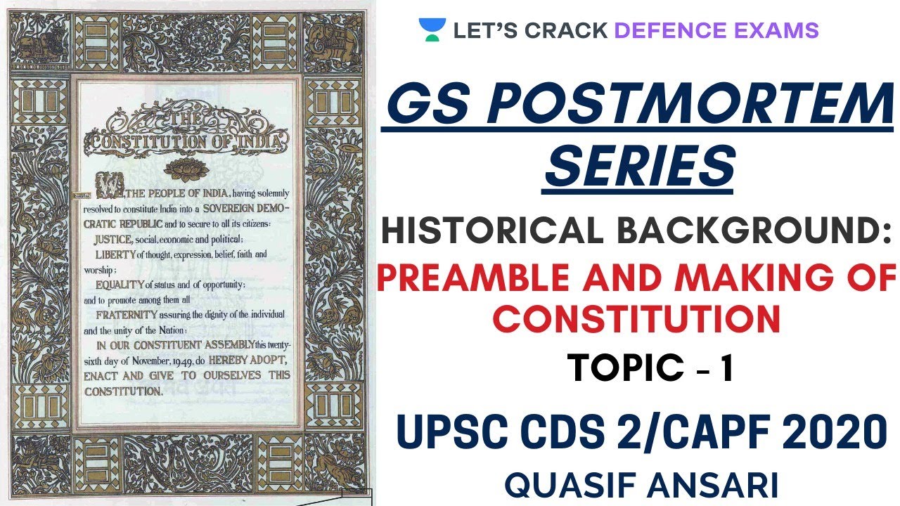 Topic 1 | Historical Background of Preamble and Making of Constitution | GS Postmortem Series ...