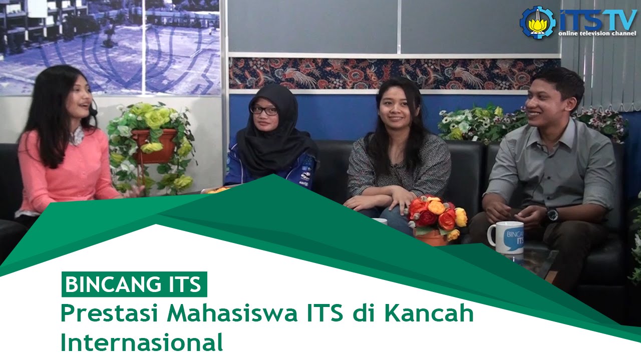 Prestasi Mahasiswa ITS di Kancah Internasional - Bincang ITS - YouTube
