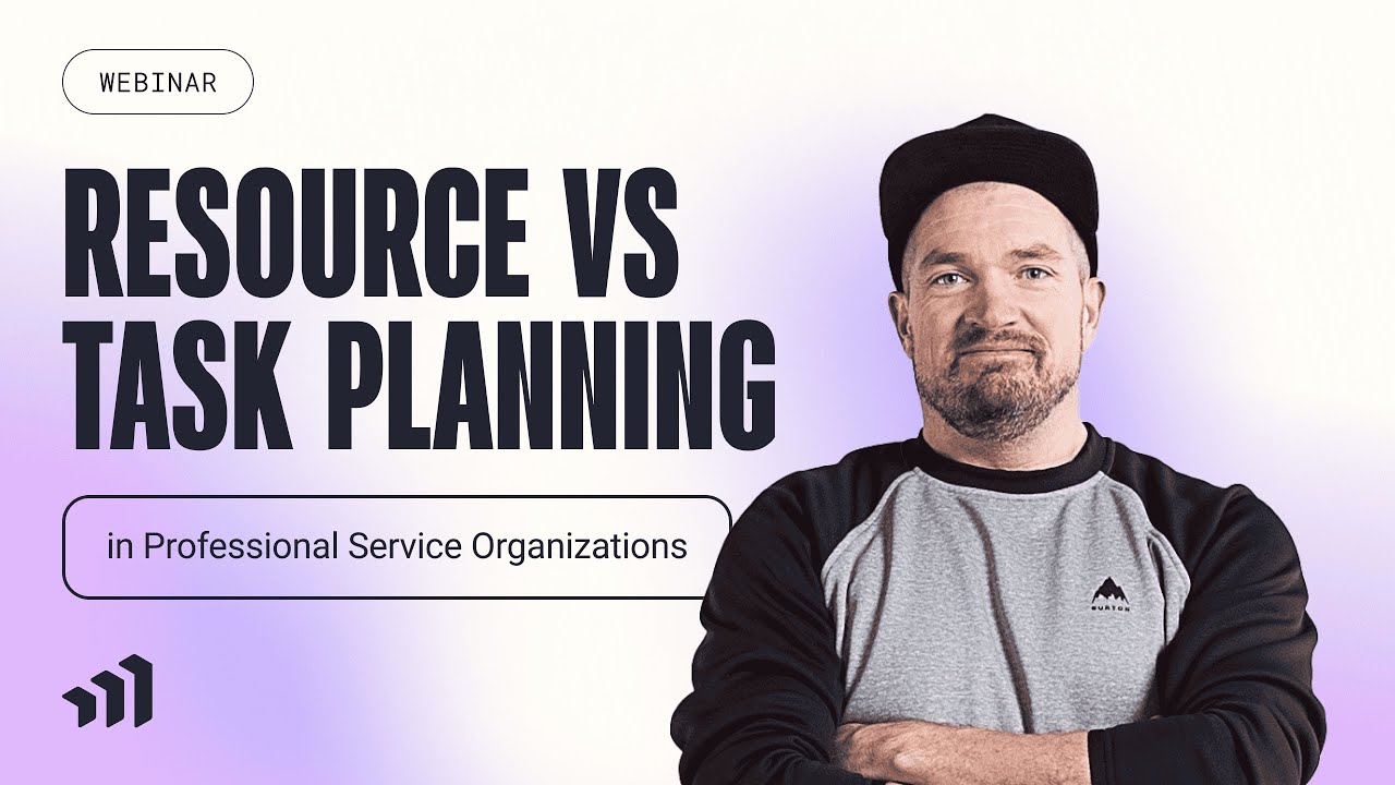 Resource vs. Task Planning in Professional Services | Parallax Webinar ...