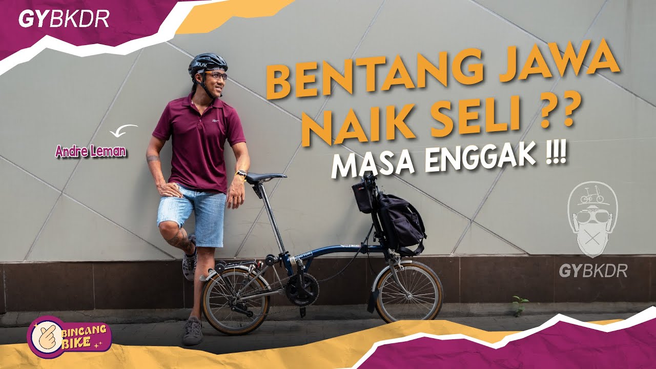 BINCANG BIKE FT ANDRE LEMAN: "KATANYA SEPEDAAN ITU FUN? KOK GUE GAK ...