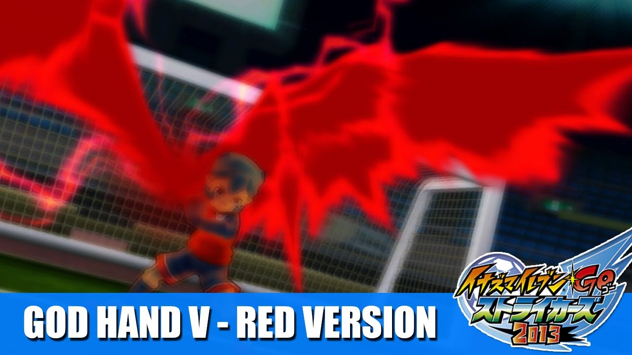 God Hand V (Red Version) - Rococó Urupa | Inazuma eleven GO Strikers ...