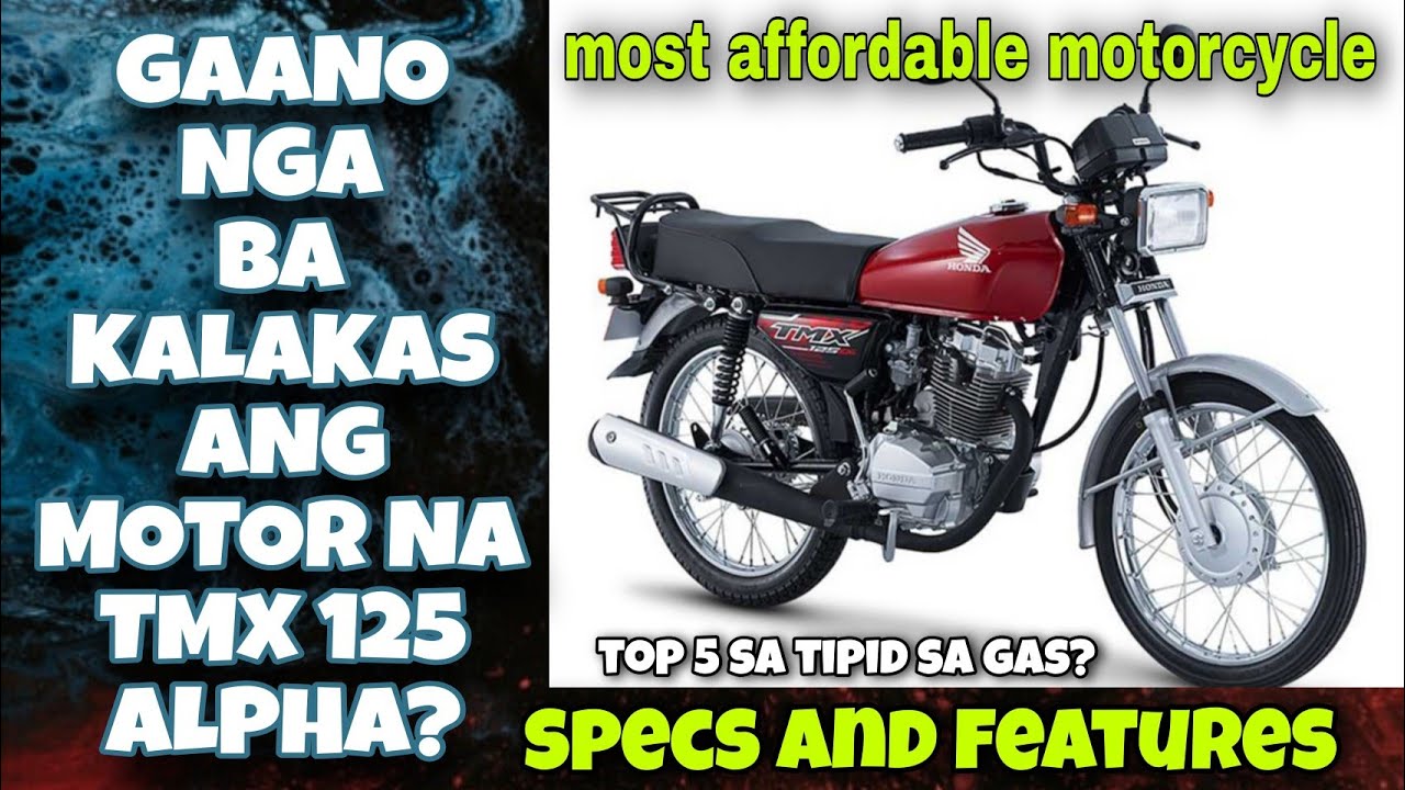 TMX 125 ALPHA SPECS AND FEATURES|GAANO NGA BA KALAKAS ANG MOTOR NA TO ...