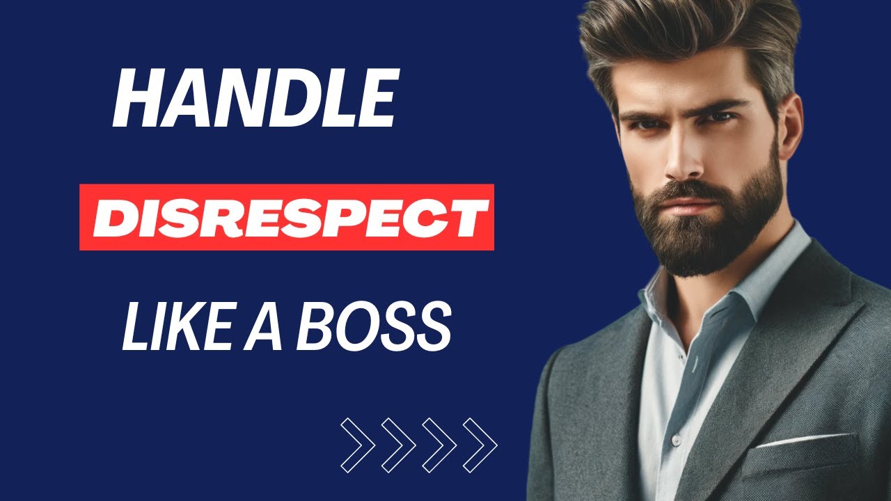 9 Ways to Handle Disrespect in 5 Minutes - YouTube