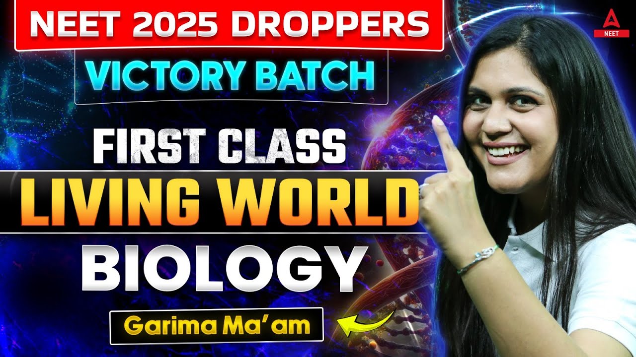NEET 2025 Preparation | Living World Class 11 | NEET 2025 Biology Class ...