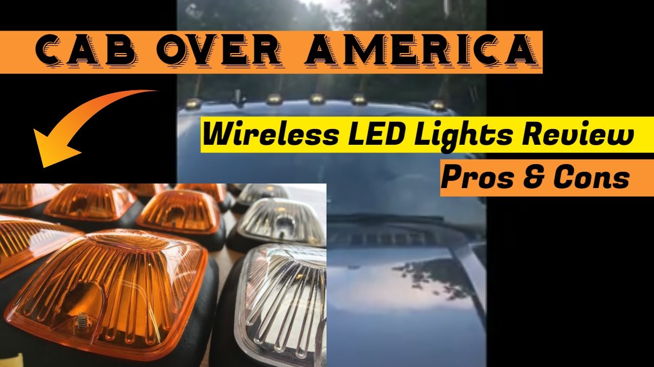Cab Over America Wireless LED's │REVIEW with 2018 FORD F-150 Supercrew ...