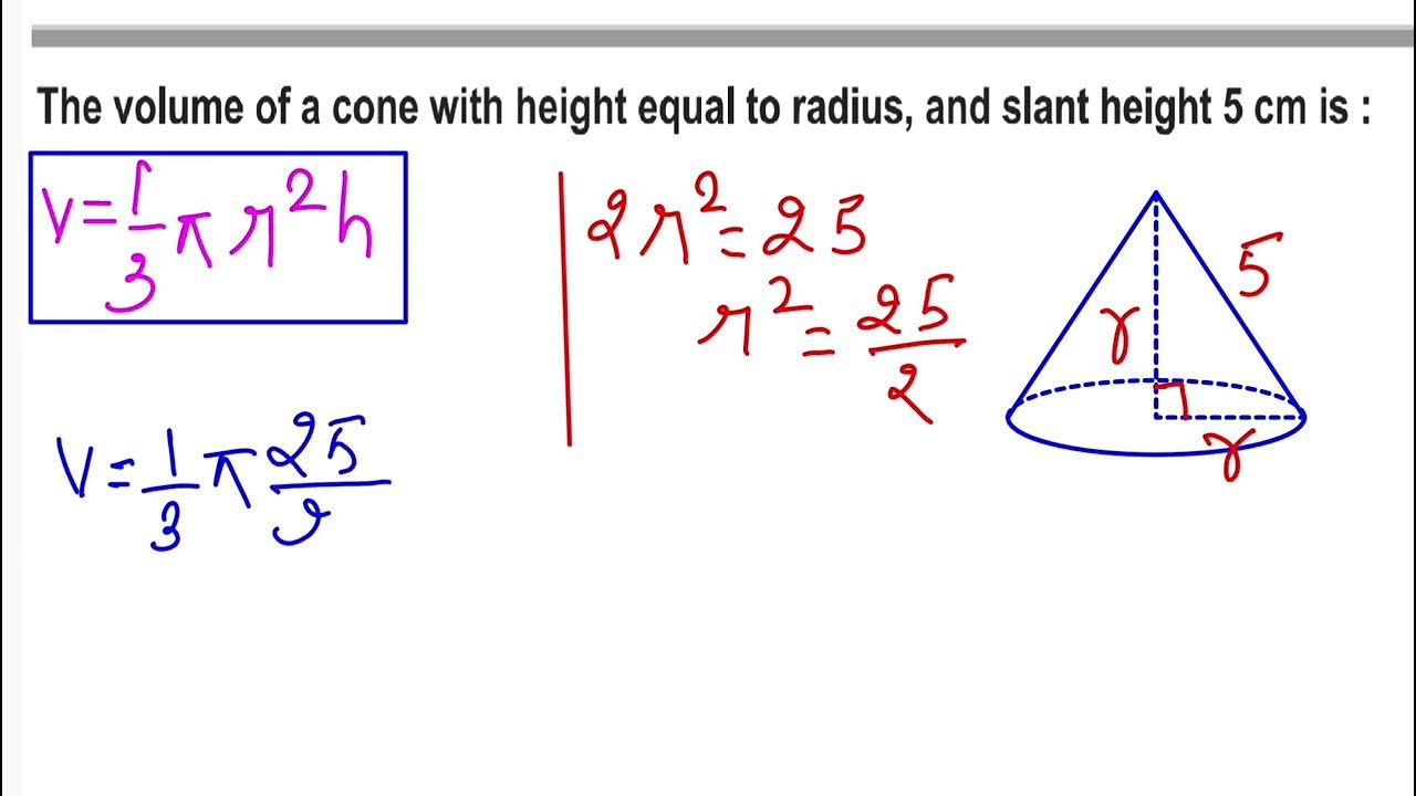 The volume of a cone with height equal to radius , and slant height 5cm is : - YouTube