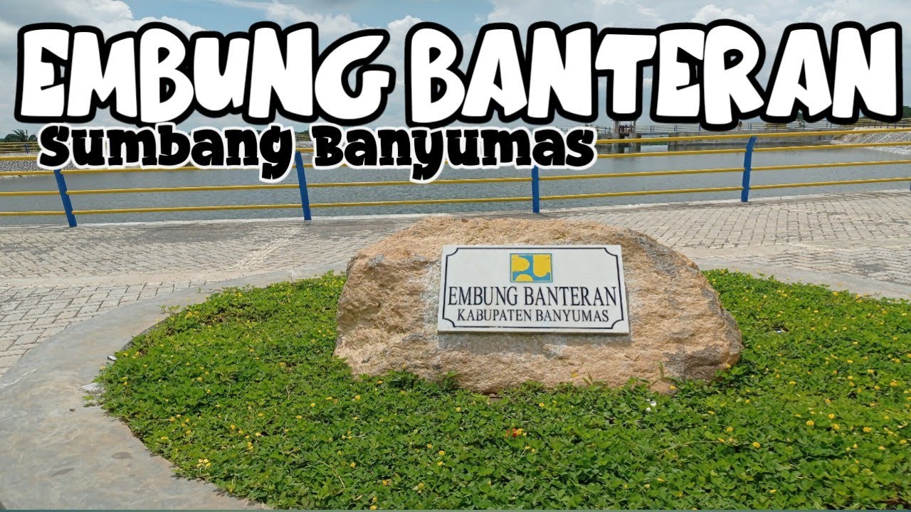 Embung Banteran Sumbang Purwokerto Banyumas || Baru - YouTube