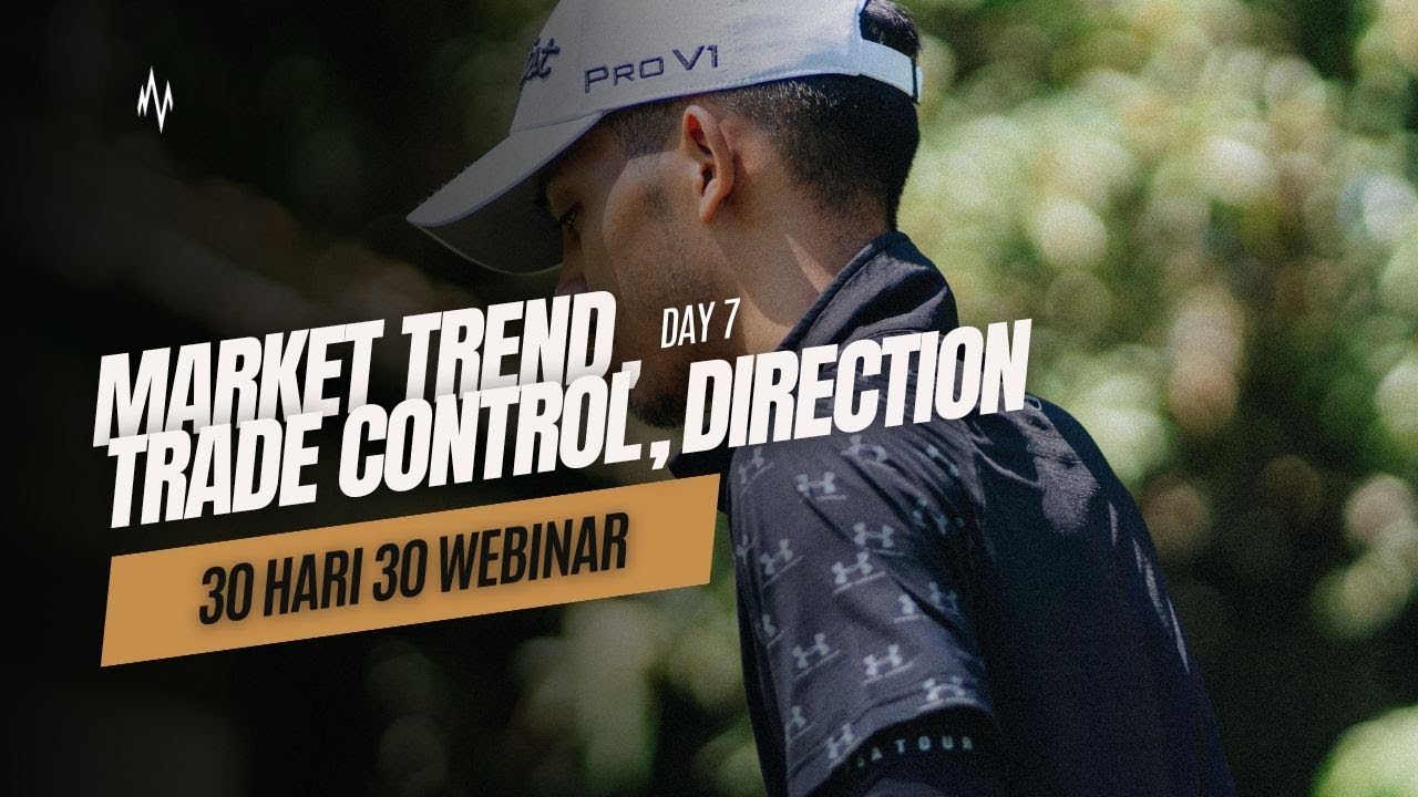 Day 7 - Market Trend / Trade Control / Direction - YouTube