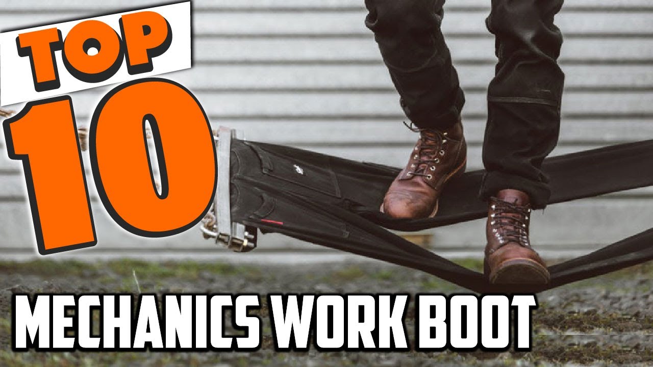 Best Work Boots for Mechanic In 2025- Top 10 Work Boots for Mechanic ...