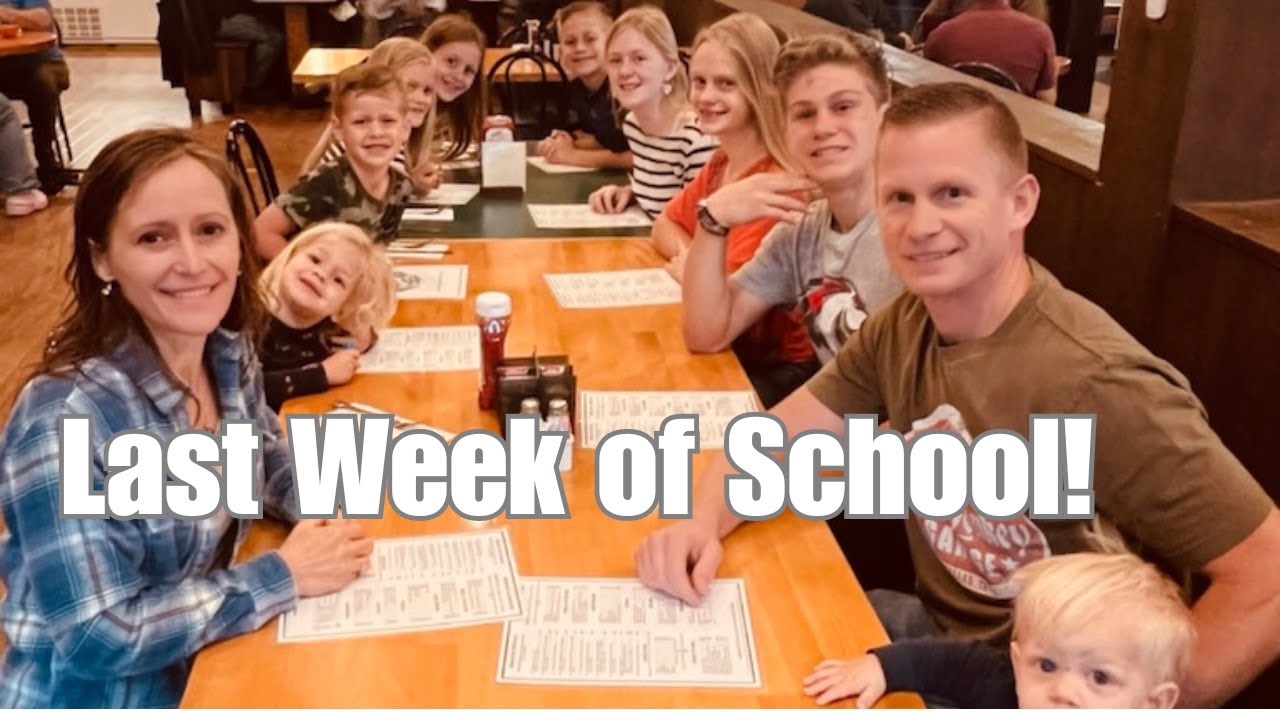 Last Week of School | Homeschool Family of 12 - YouTube