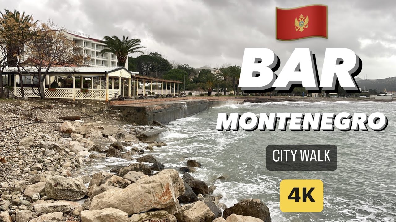 BAR CITY, MONTENEGRO, STORMY SEASIDE WALK, 4K, UHD, 60 FPS. 🇲🇪 - YouTube