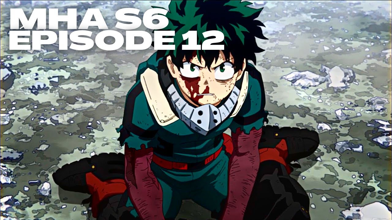 REVIEW MY HERO ACADEMIA ÉPISODE 12 SAISON 6 ( BELLE SURPRISE ) - YouTube