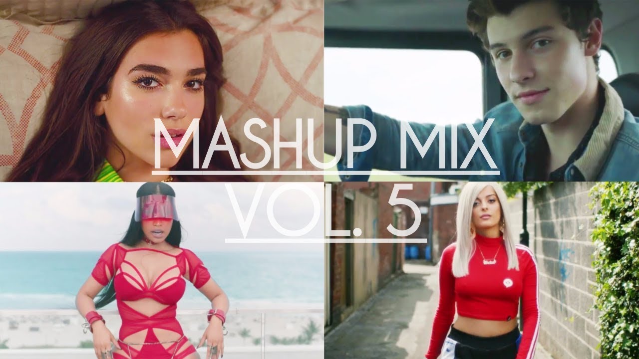 Best Pop Mashup Mix Vol. 5 (2017) - YouTube