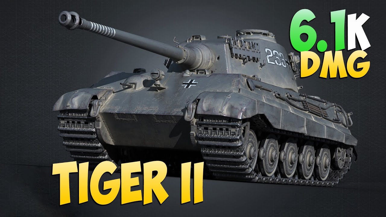 Tiger II - 4 Frags 6.1K Damage - Famous! - World Of Tanks - YouTube