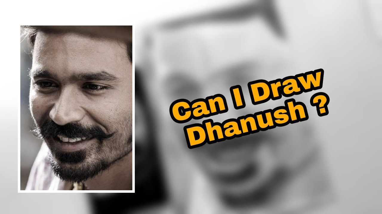 Can i Draw Dhanush !!? | maari drawing | how to draw - YouTube