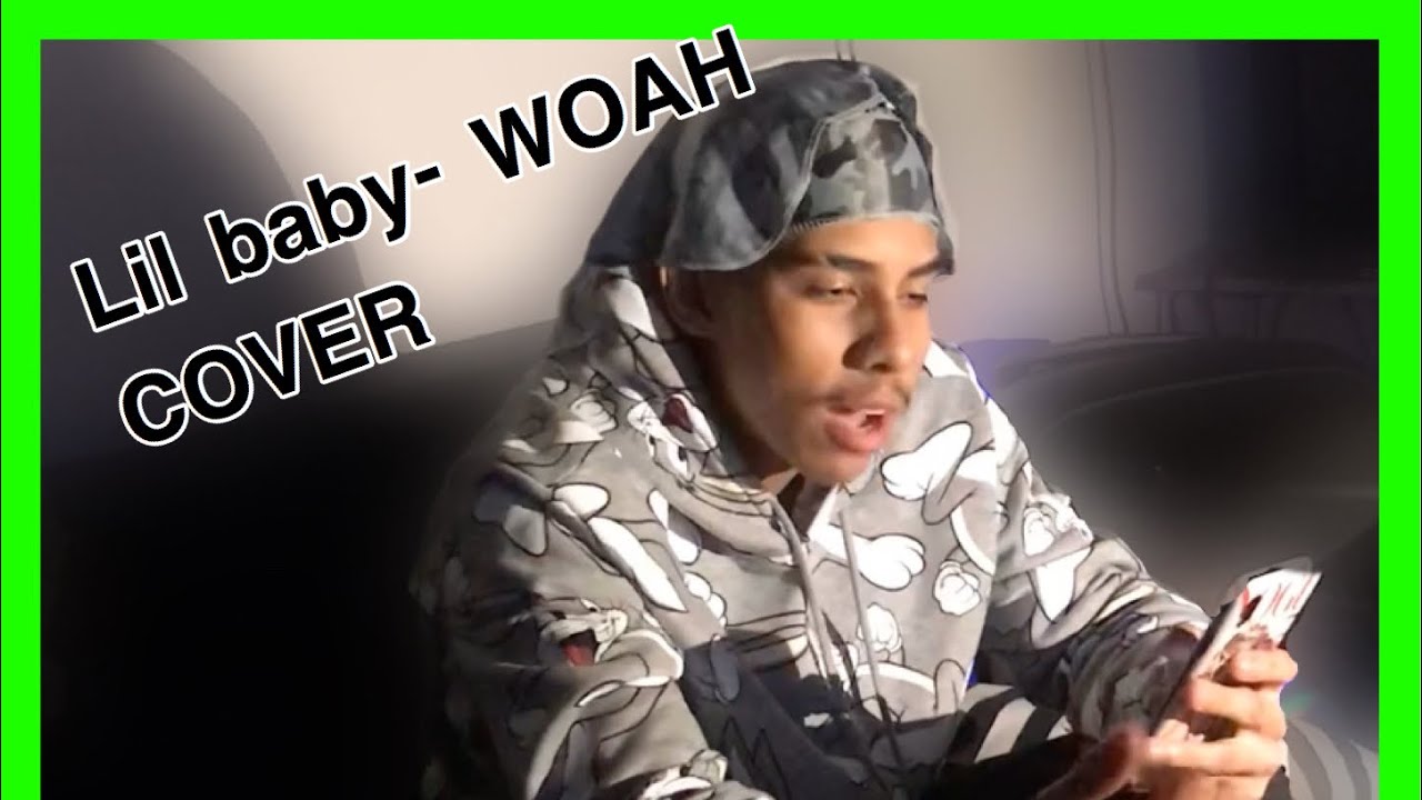 Lil Baby - WOAH (cover) - YouTube