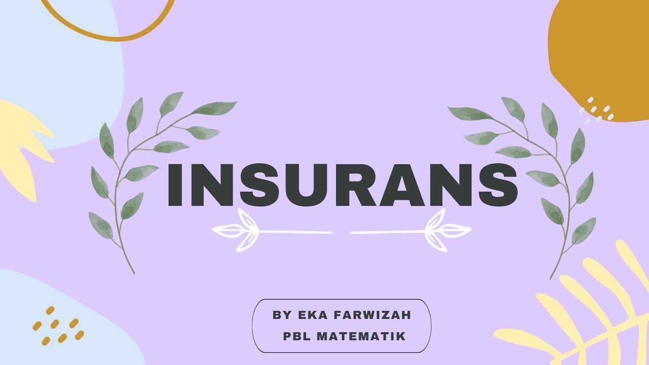 PBL:MATEMATIK [INSURANS BAB3]||SMKBUKITGARAM. - YouTube