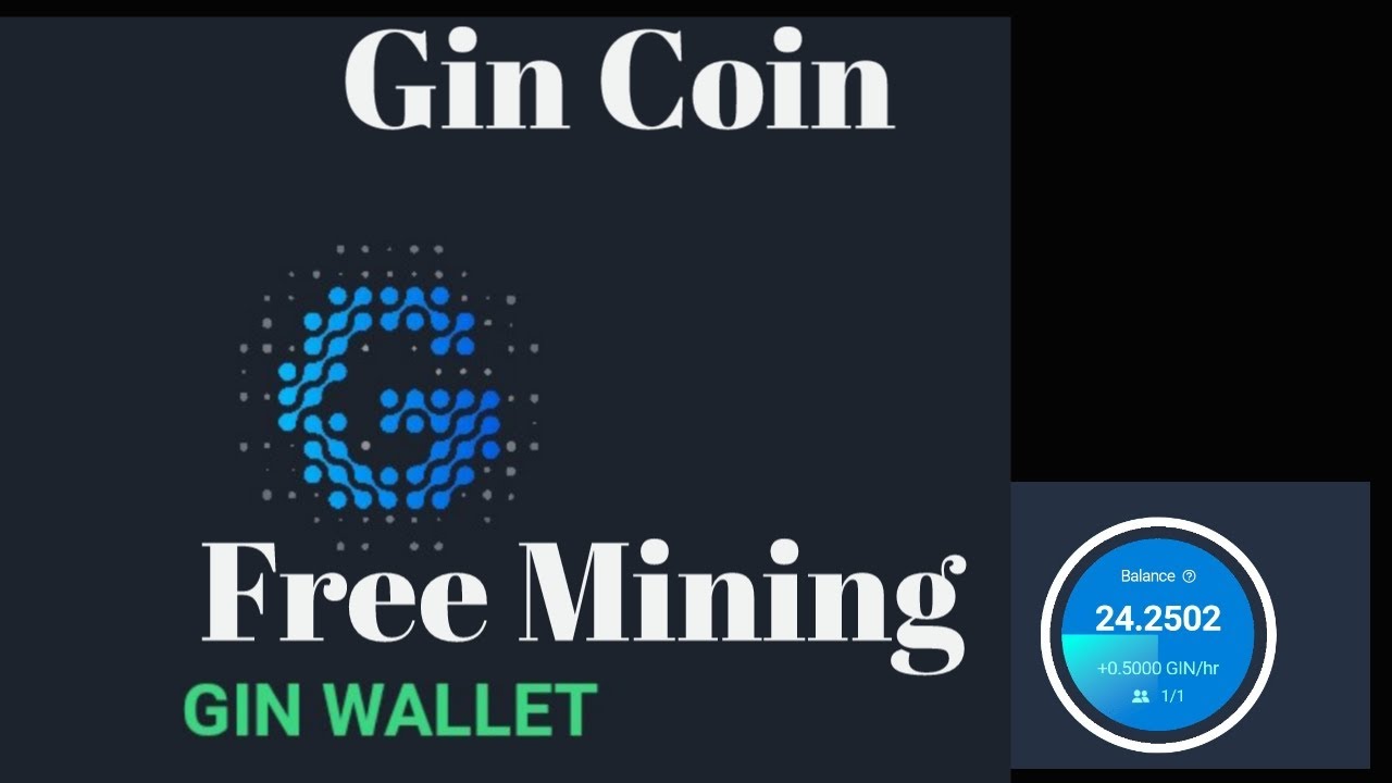 Gin coin how to mining full details video. - YouTube