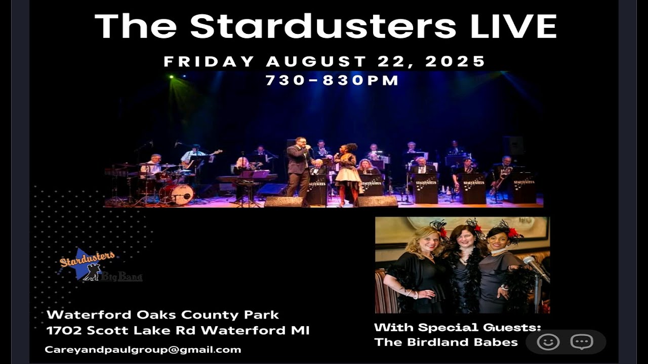 The Stardusters LIVE at Waterford Oaks Park w/ the "Birdland Babes ...