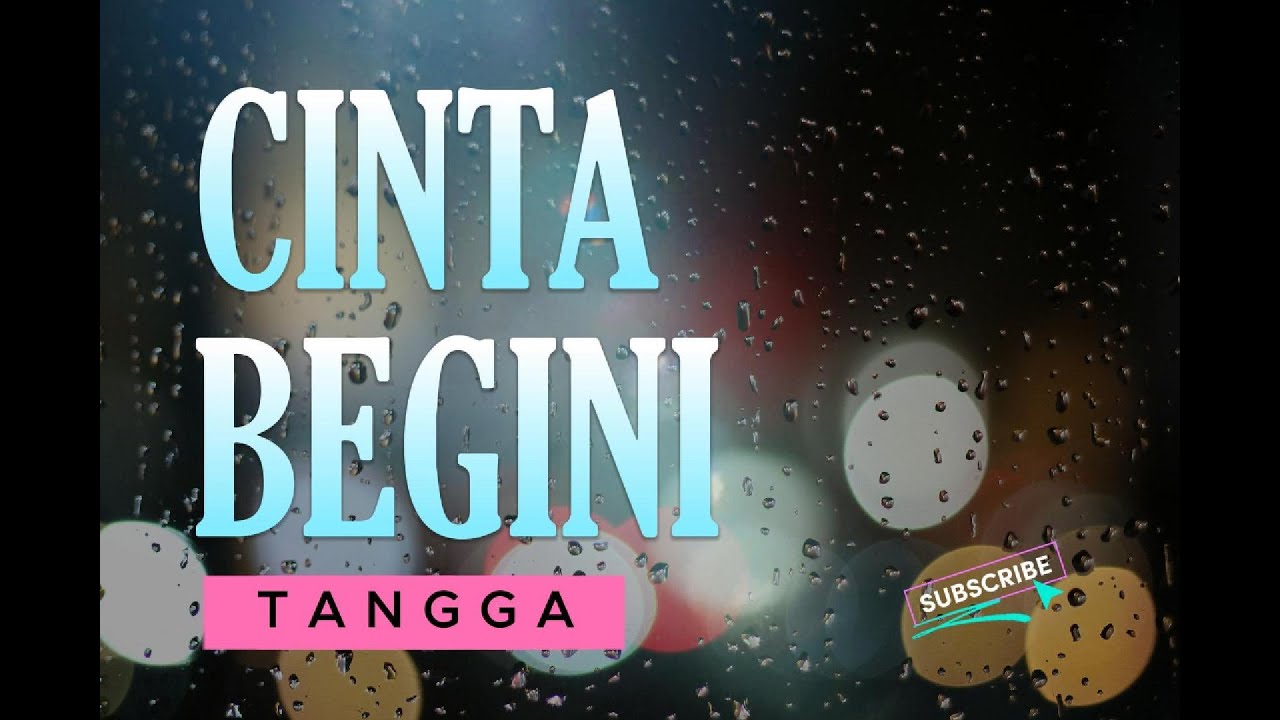 TANGGA – CINTA BEGINI (Cover & Lyric) – COVER BY FANI ELLEN - YouTube