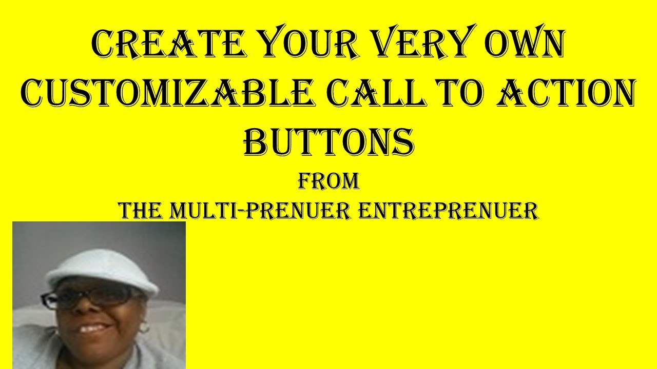 Create your very own customizable Call To Action Buttons (CTA) - YouTube