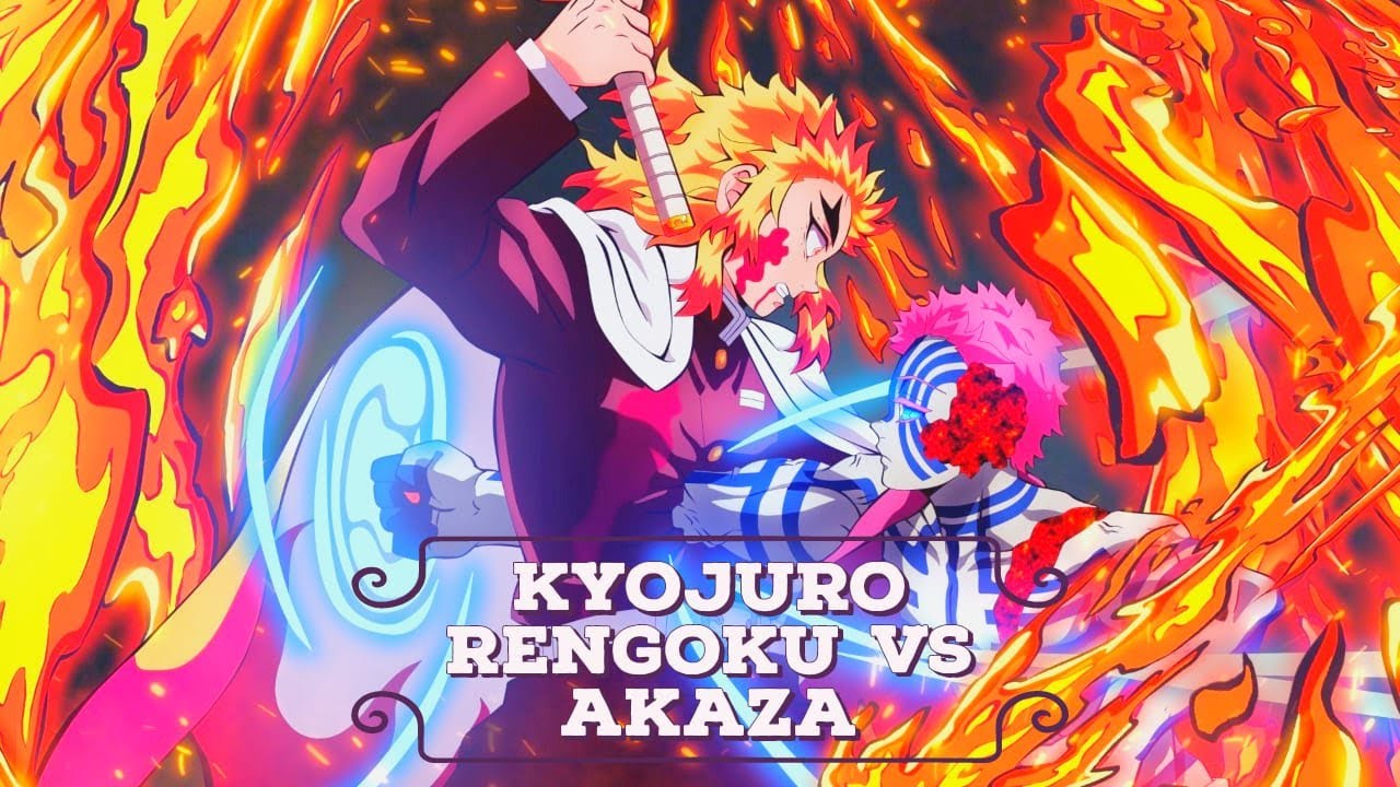 Kyojuro Rengoku vs Akaza | ¿Que hubiese pasado si Rengoku despertaba la ...