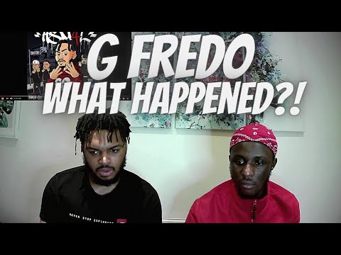 British Reacts To G FREDO - WHAT HAPPENED 🔥🔥 - YouTube