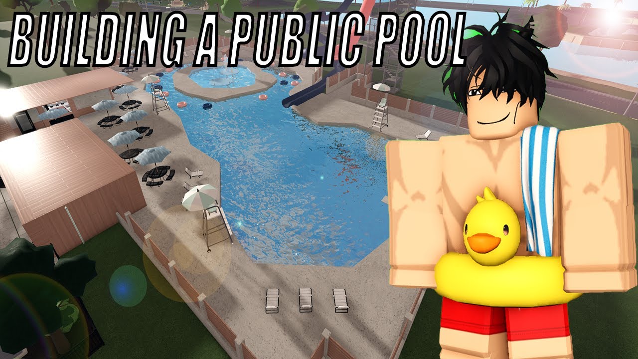 BUILDING A PUBLIC POOL IN BLOXBURG - YouTube